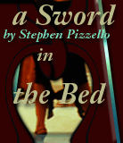 A Sword in the Bed